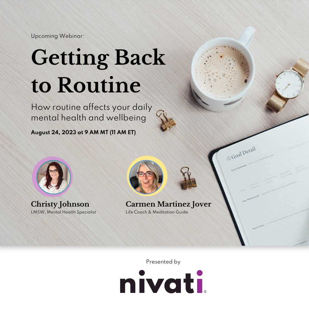 Upcoming Webinar - Getting Back to Routine - August 2023